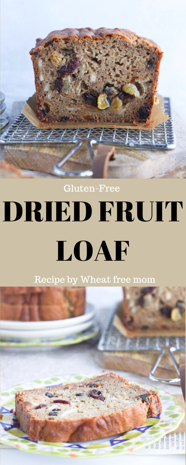 Gluten Free Dried Fruit Loaf | Wheat Free Mom